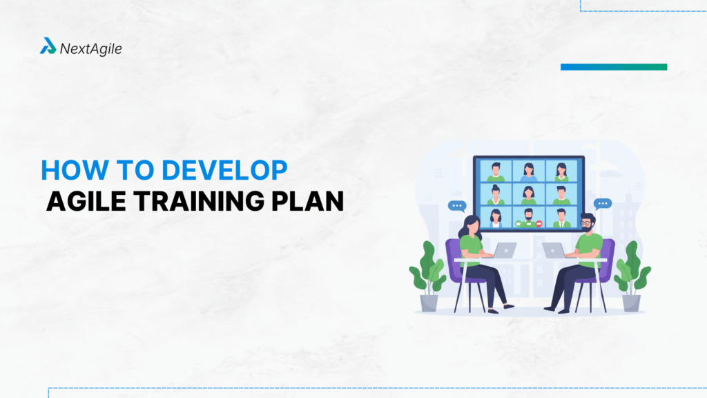 How To Develop Agile Training Plan?