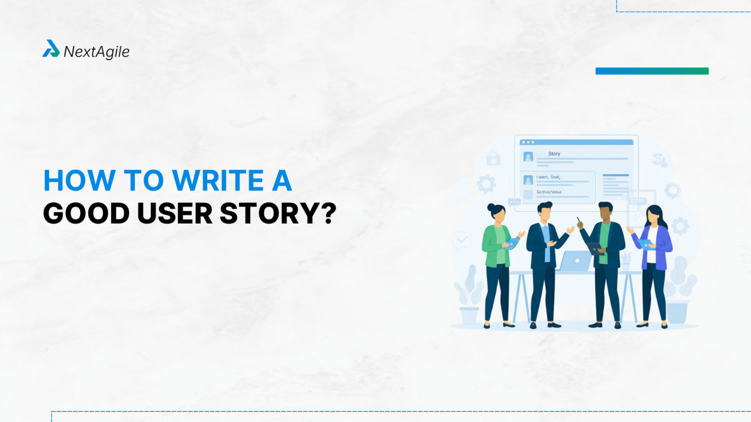How To Write A Good User Story?