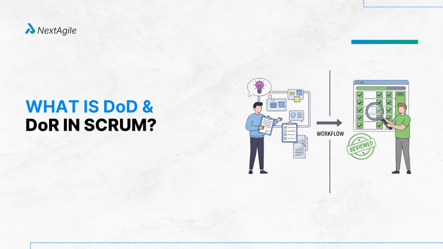 What Is DOD And DOR In Scrum? (Definition Of Done & Definition Of Ready)