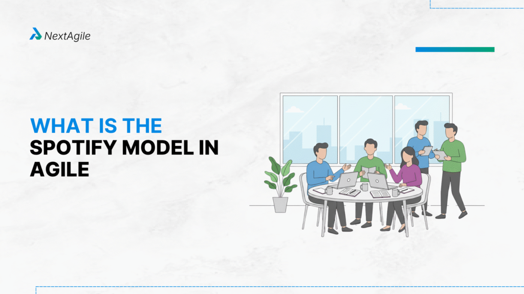 What Is Spotify Model In Agile?