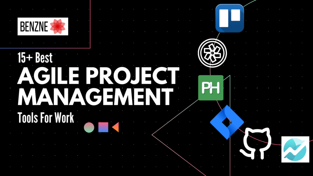 16 Best Agile Project Management Software Tools