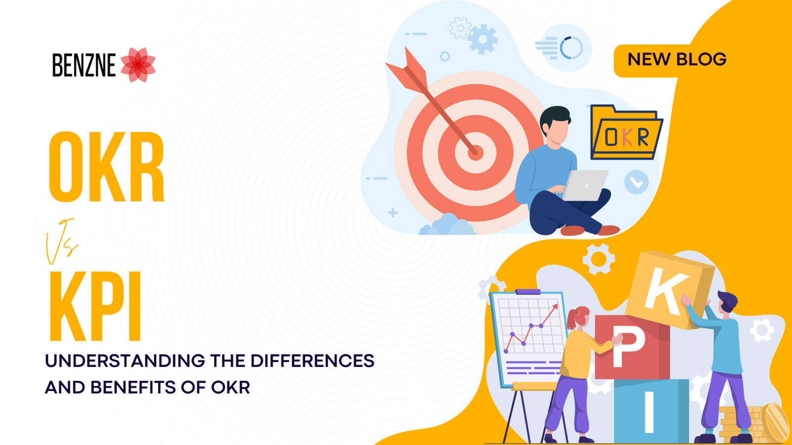 OKRs Vs KPIs: Key Differences, Best Practices And Examples
