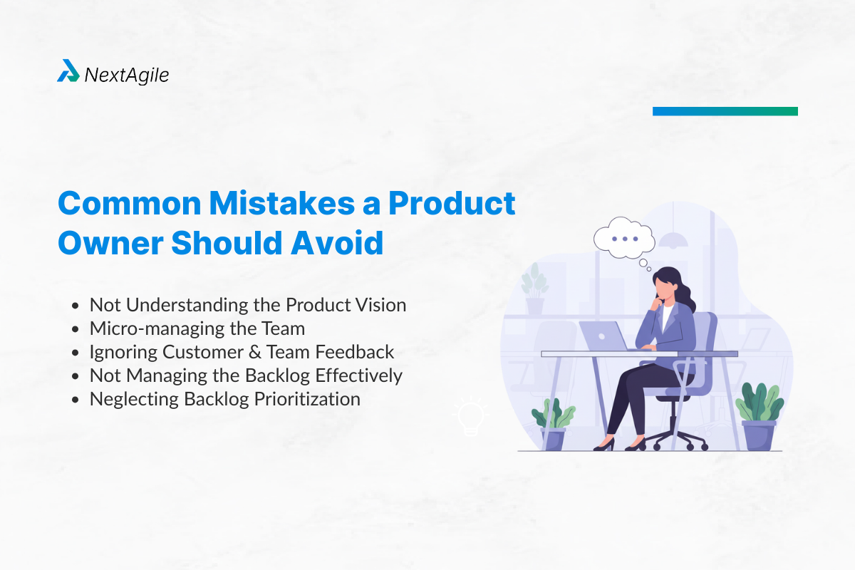 What Should A Product Owner Not Do? Top 10 Mistakes To Avoid