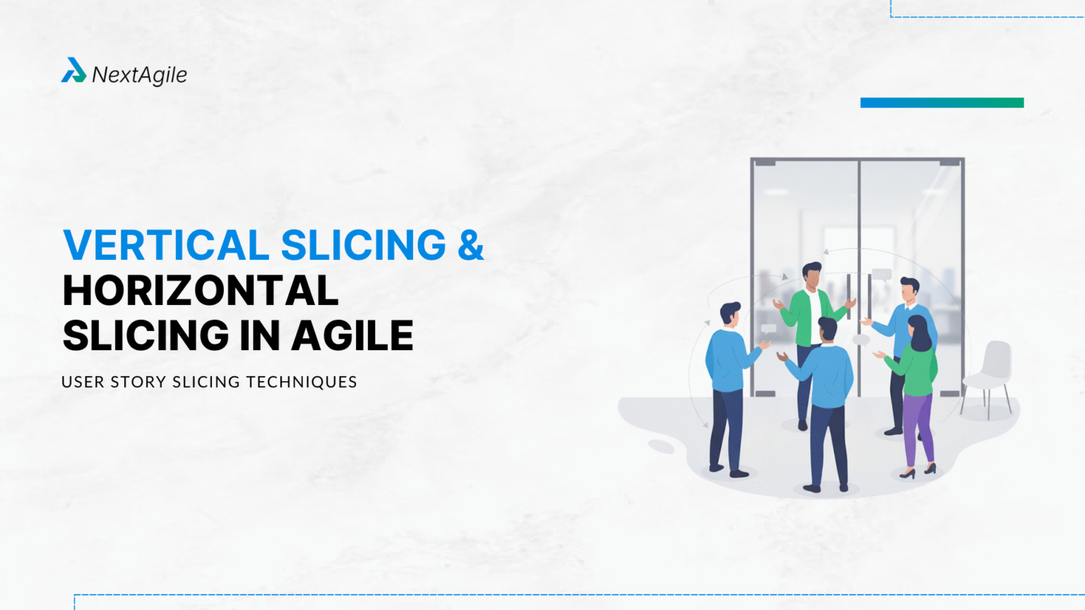 Vertical Slicing And Horizontal Slicing: Break Agile User Stories