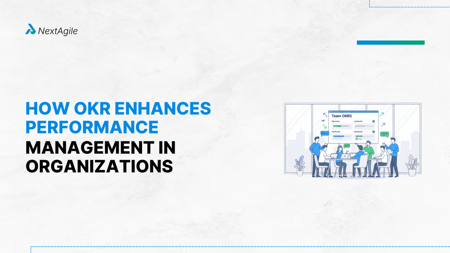 How OKR Enhances Performance Management In Organizations