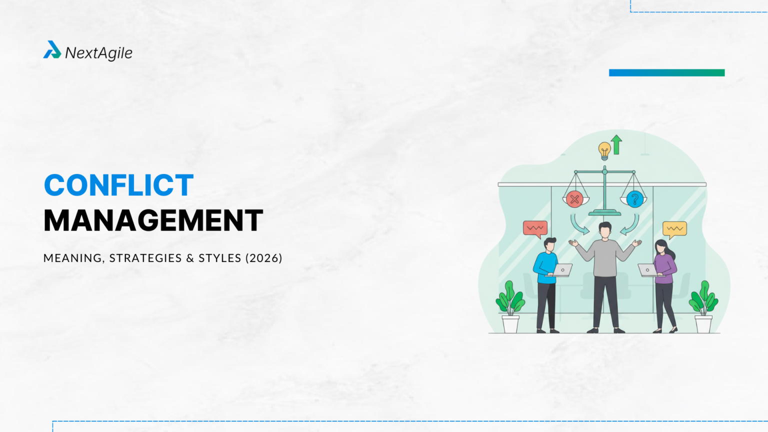 Conflict Management: Meaning, Strategies & Styles (2026)